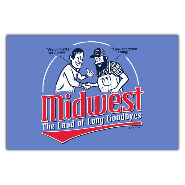 Midwest Land of Long Goodbyes Postcard - Bozz Prints