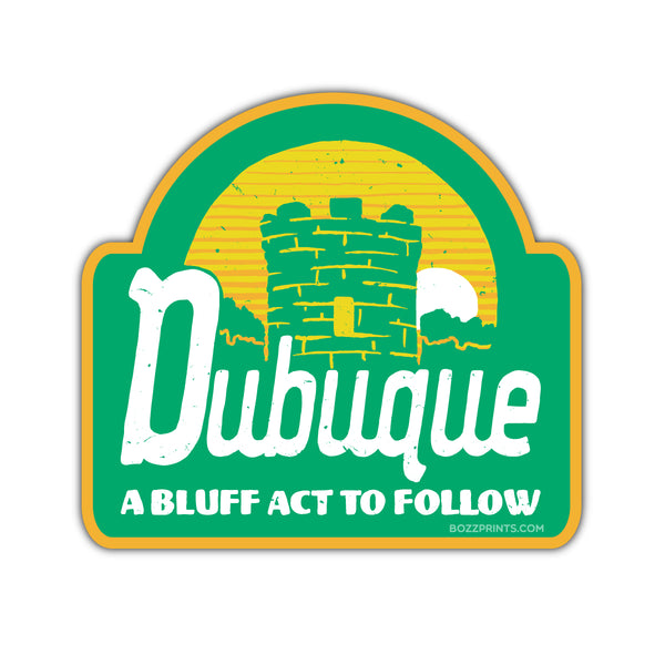 Dubuque Bluff Act to Follow